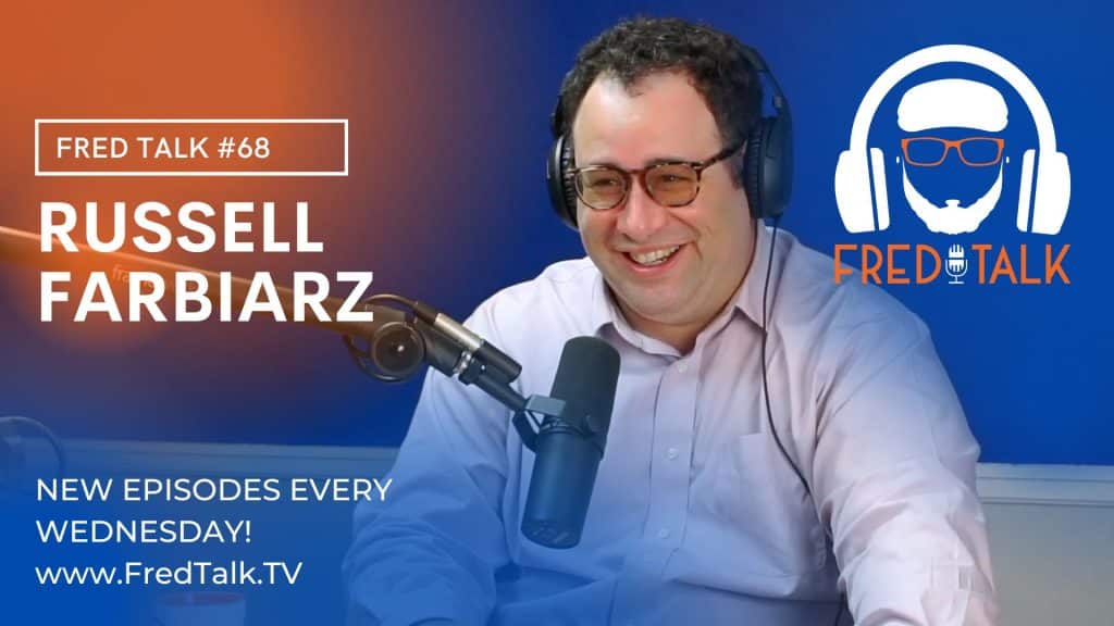 Preparing for the Inevitable with Russell Farbiarz | Fred Talk #68
